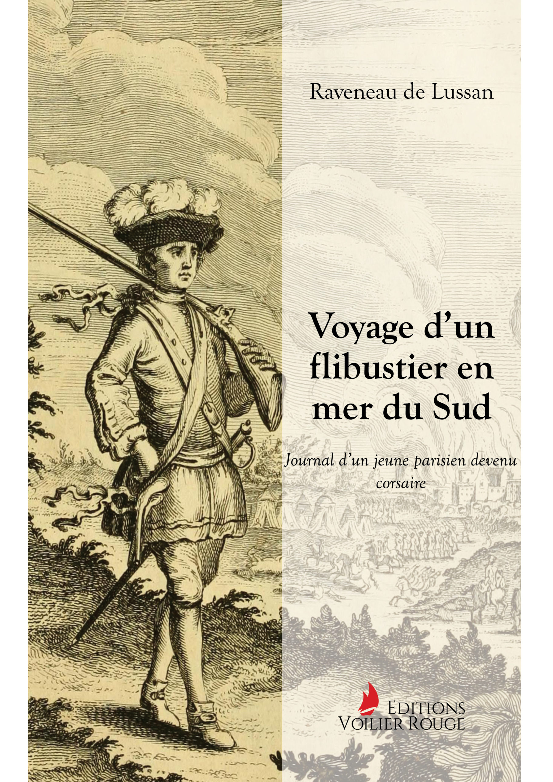 Voyage d’un flibustier en mer du Sud – Editions Voilier Rouge