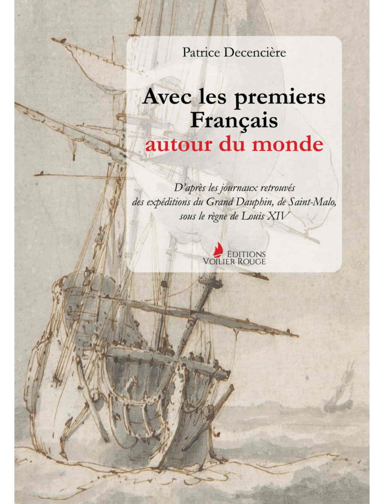 Avec les premiers français autour du monde – Editions Voilier Rouge
